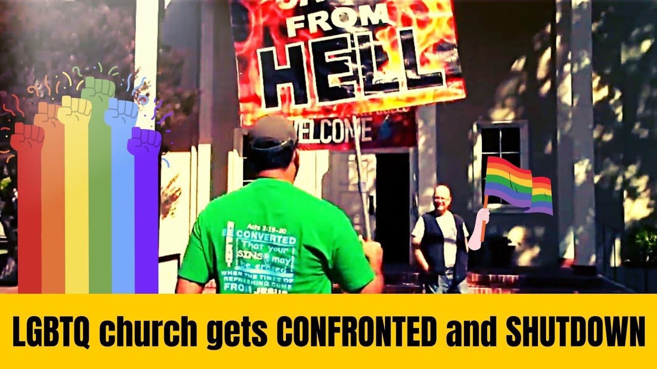 LGBTQ church gets CONFRONTED and SHUTDOWN - YouTube