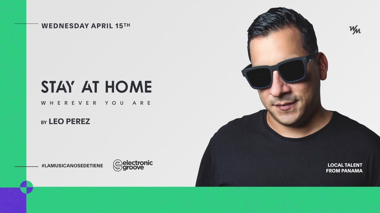 We Must STAY AT HOME feat. Leo Perez - YouTube