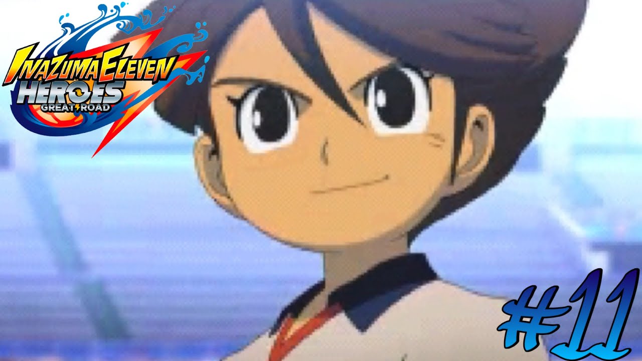 Inazuma Eleven Great Road of Heroes - #11: Les États-Unis ! - YouTube