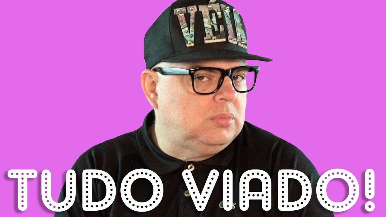 TUDO VIADO! - YouTube