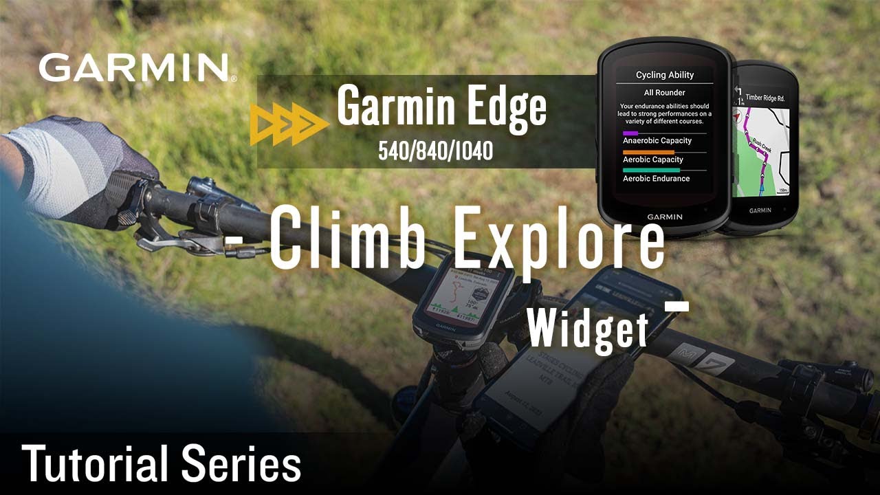 Tutorial - Edge540/840/1040: Climb Explore Widget - YouTube