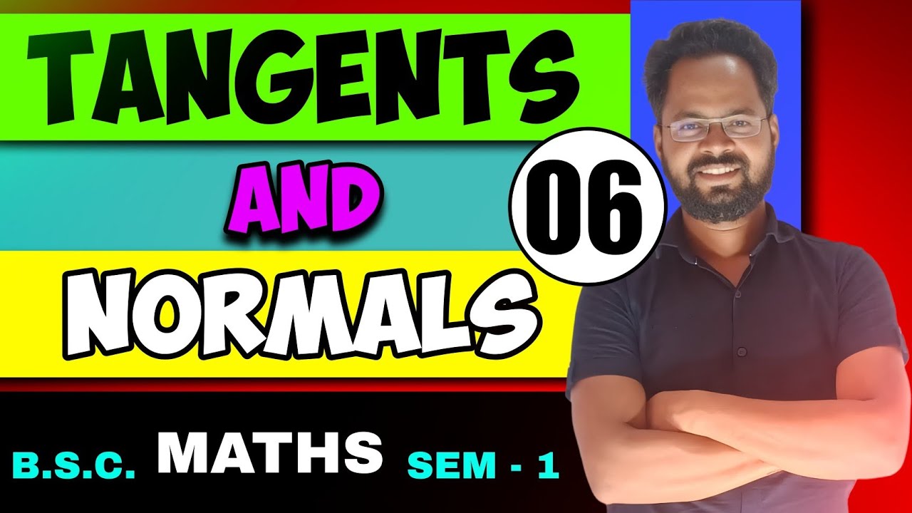 Tangent and normal ke questions kaise bnaye || BSC maths semester 1 ...