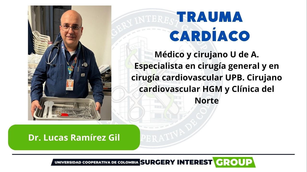Trauma Cardíaco - Dr. Lucas Ramírez. - YouTube