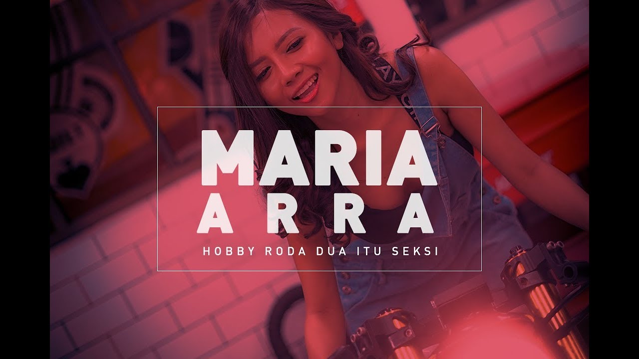 Maria Arra -Hobby Roda Dua Itu Seksi- - YouTube