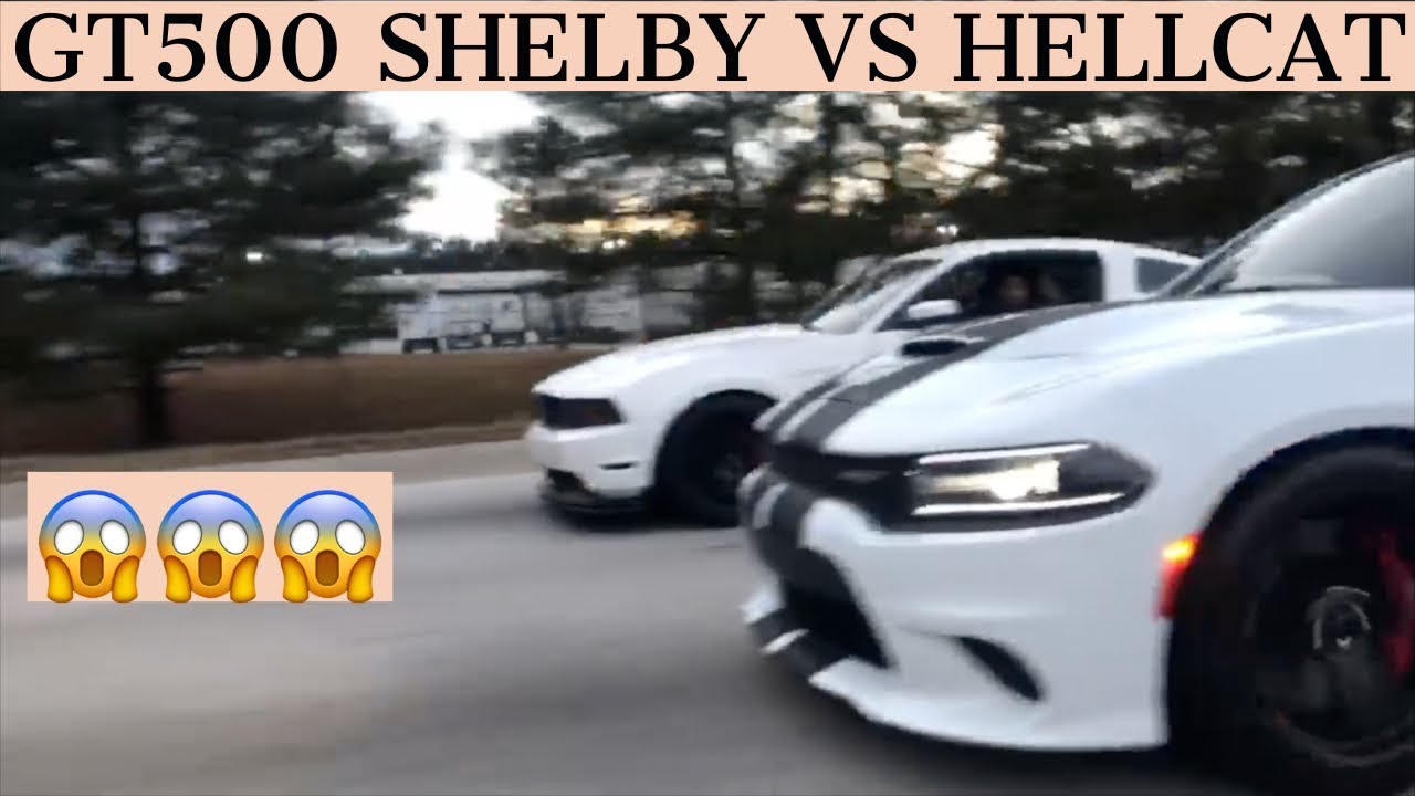GT500 Shelby VS Hellcat !!! - YouTube