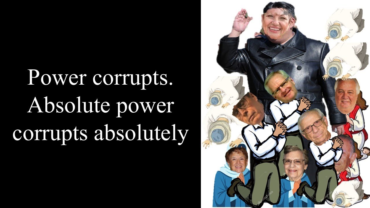 Power Corrupts Absolute Power corrupts absolutely - YouTube