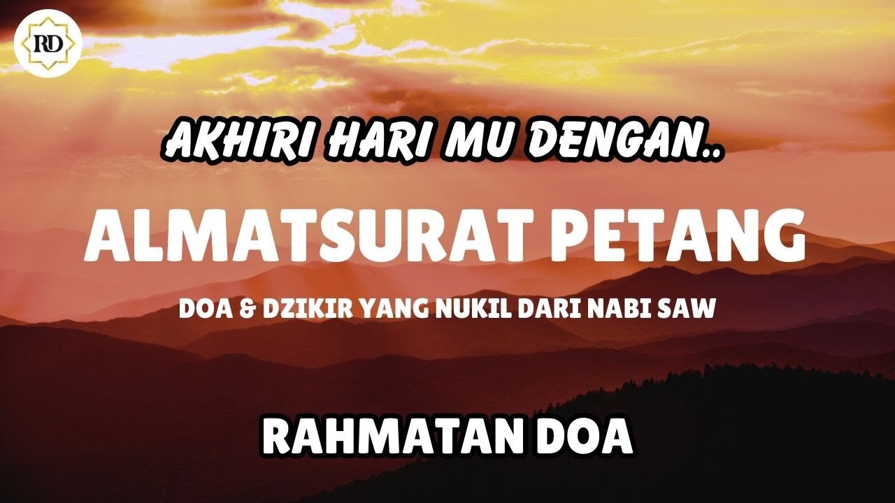 DOA & DZIKIR ALMATSURAT PETANG | RAHMATAN DOA - YouTube