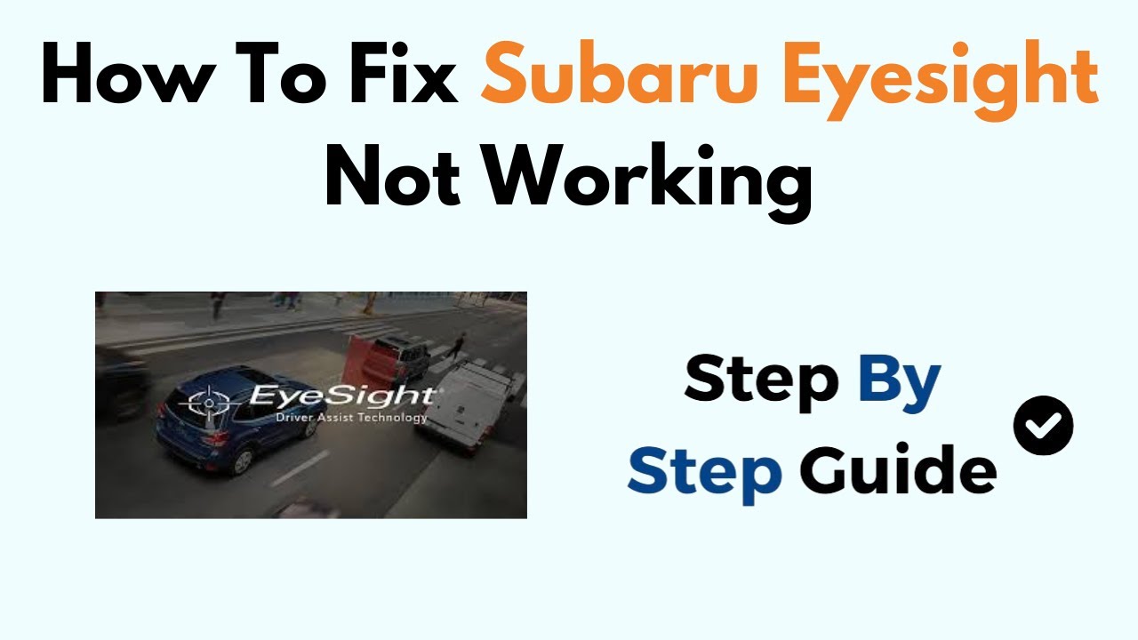 How To Fix Subaru Eyesight Not Working - YouTube