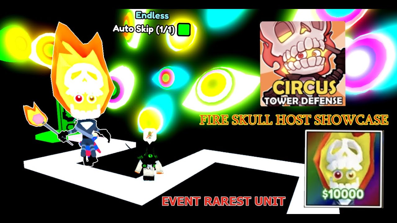 Circus Tower Defense: FIRE SKULL HOST SHOWCASE! - YouTube
