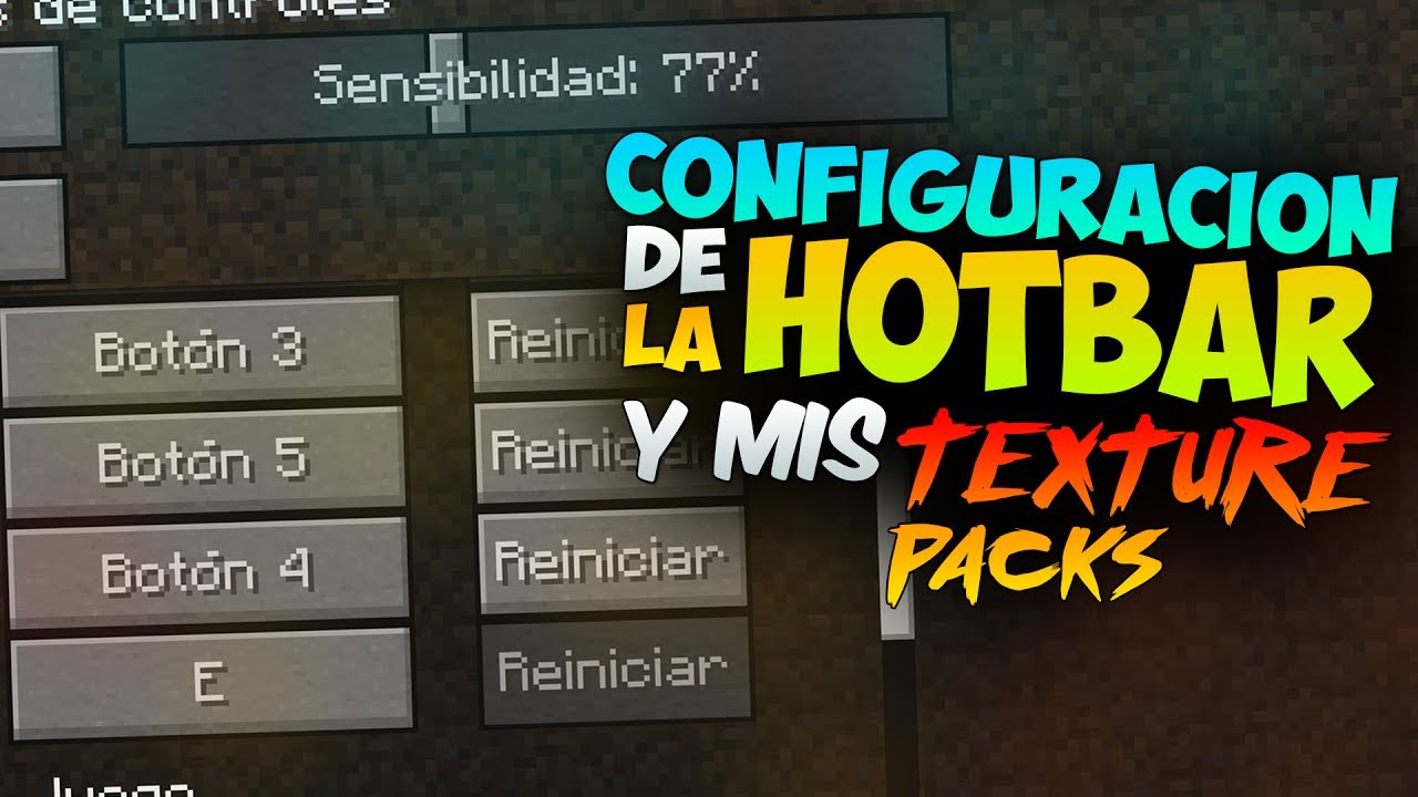 CONFIGURACIÓN DE LA HOTBAR Y MIS TEXTURE PACKS + PACK DE MODS PARA PVP ...
