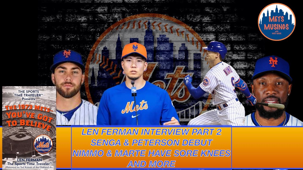 MetsMusings #571 Len Ferman Part 2 - YouTube