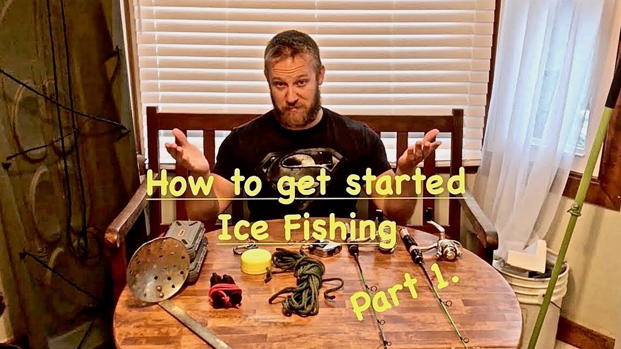How to get started Ice Fishing Part 1. - YouTube