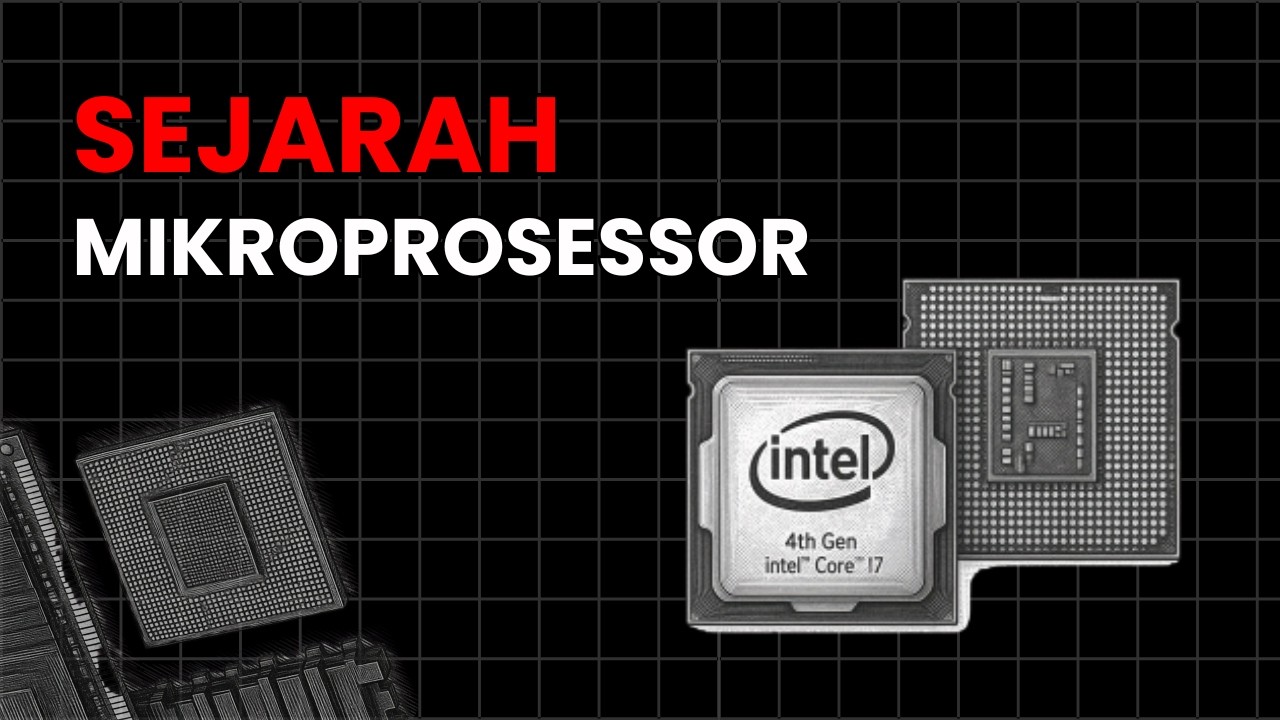 SEJARAH MIKROPROSESOR | Dari Intel 4004 hingga Processor Modern - YouTube