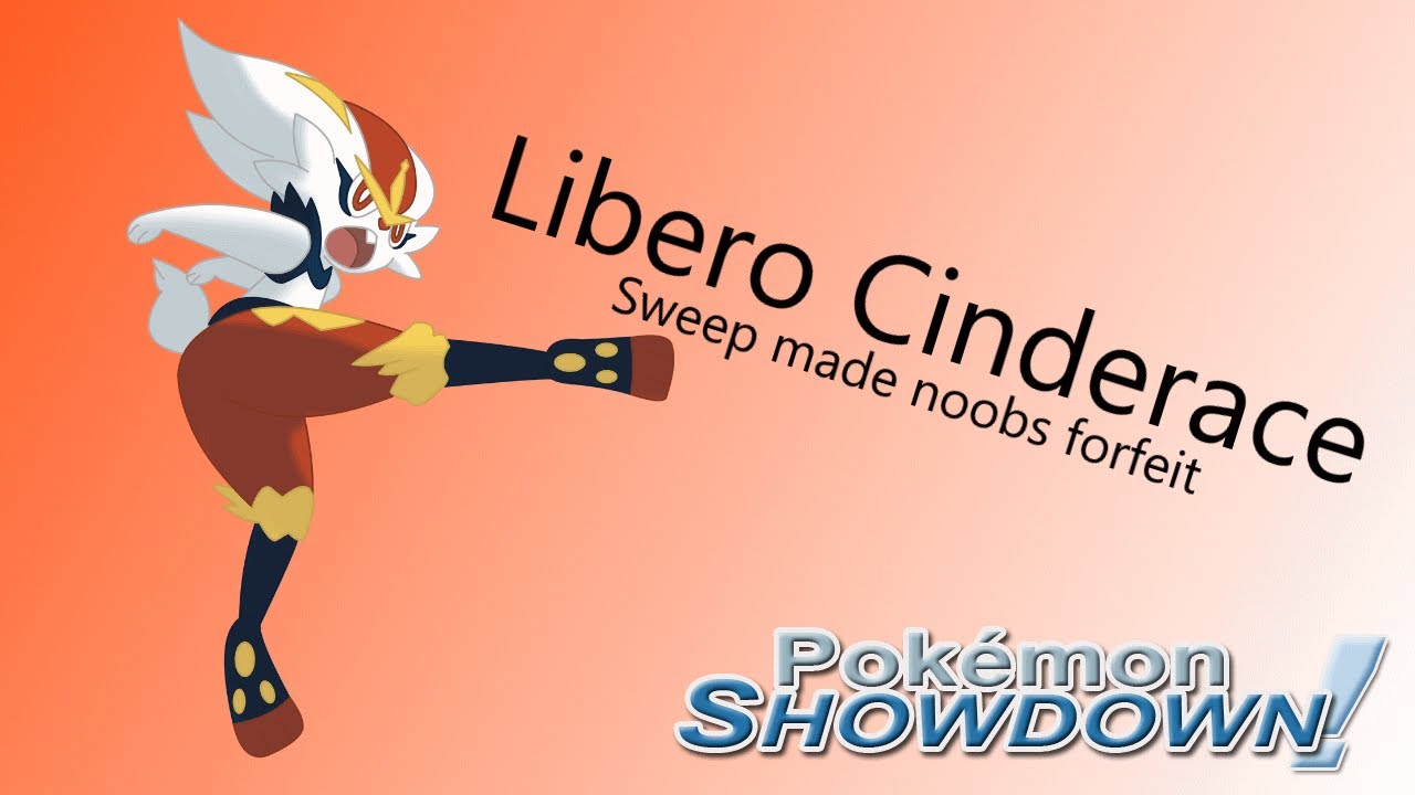 Pokémon Showdown Sweep - LIBERO CINDERACE - YouTube