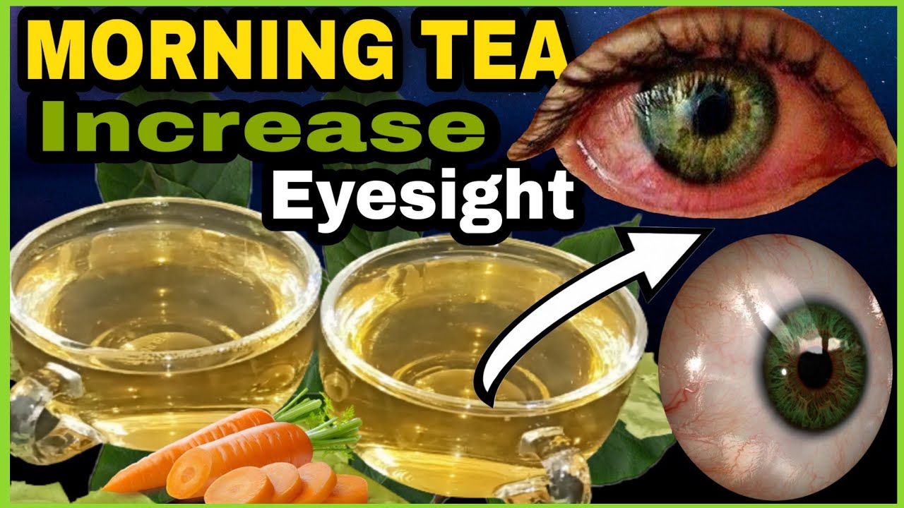 amazing-secret-morning-tea-100-increase-your-eyesight-increase-eye
