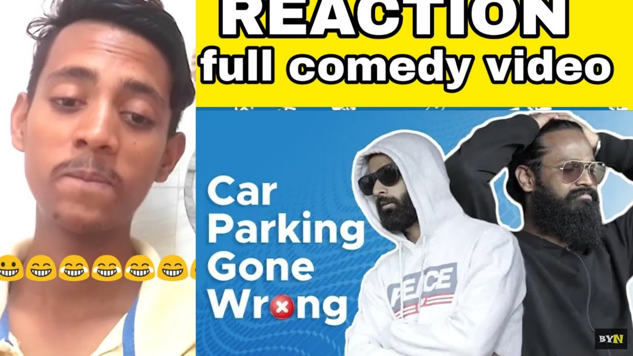 BYN : Car Parking Gone Wrong | Reaction - YouTube