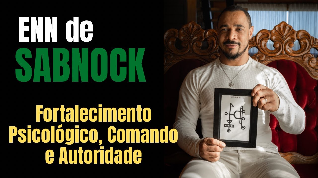 ENN de SABNOCK, Daemon nº 43 da Goécia, para Fortalecimento Psicológico ...