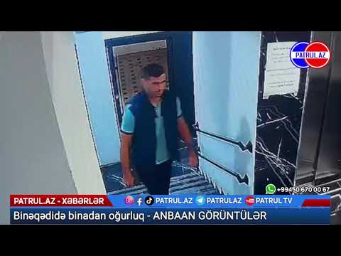 Binəqədidə binadan oğurluq - ANBAAN GÖRÜNTÜLƏR