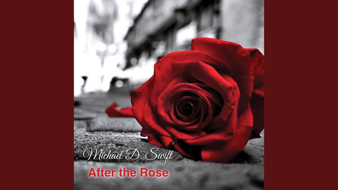 After the Rose - YouTube