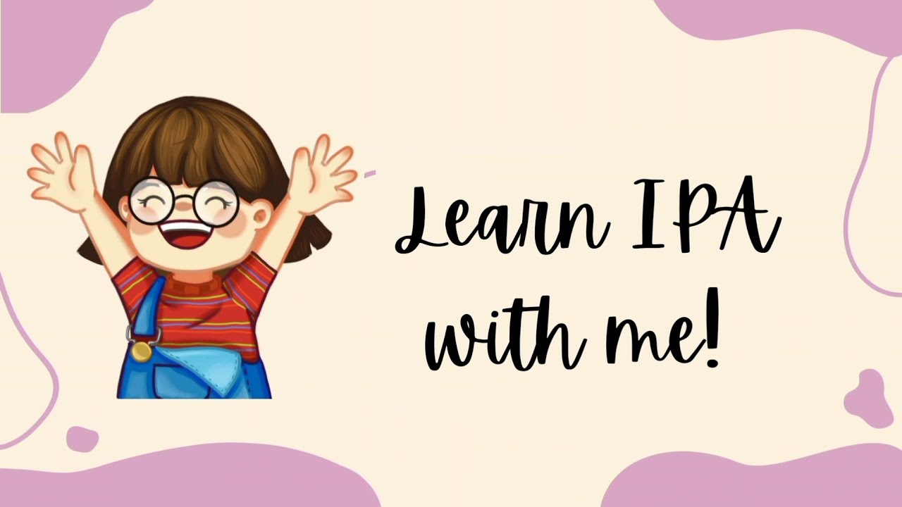 IPA (International Phonetic Alphabet) - YouTube