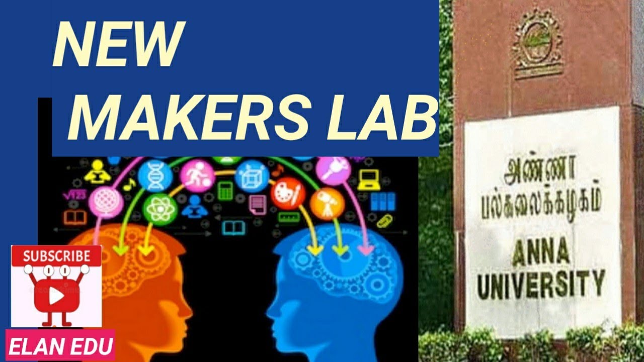 ANNA UNIVERSITY||NEW MAKERS LAB|| - YouTube