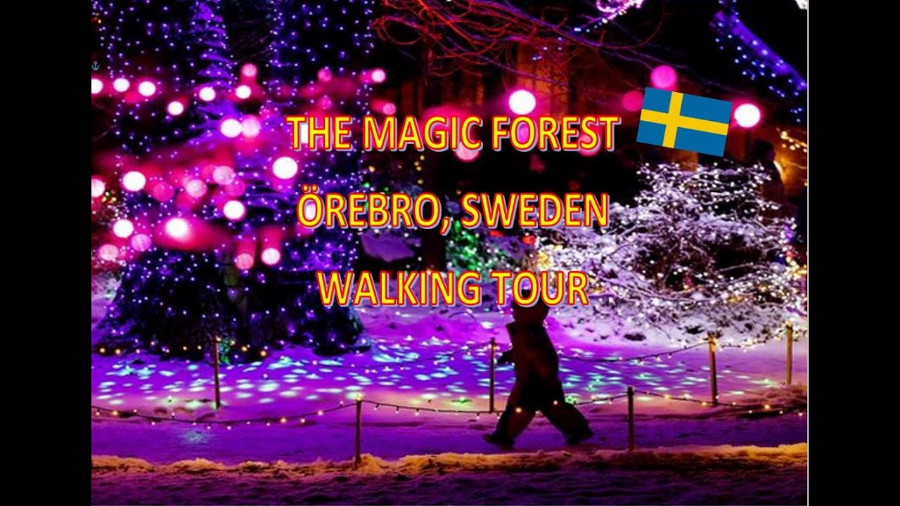 The Magic Forest Örebro Sweden / Walking Tour / Amazing & Colorful Vlog ...