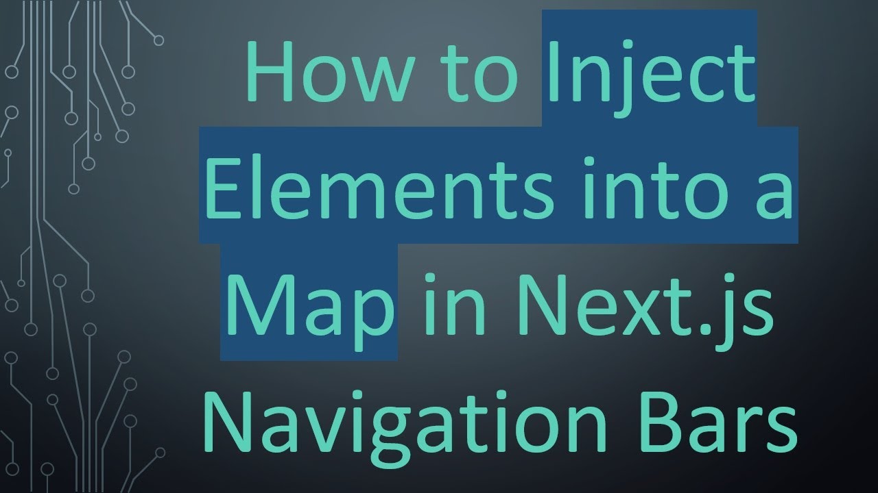 How to Inject Elements into a Map in Next.js Navigation Bars - YouTube How to Inject Elements into a Map in Next.js Navigation Bars - YouTube