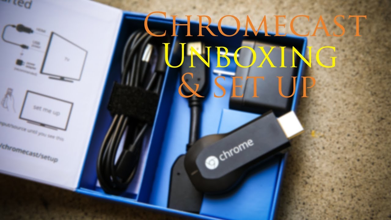 Google Chromecast UnBoxing (UK) and Set Up - YouTube