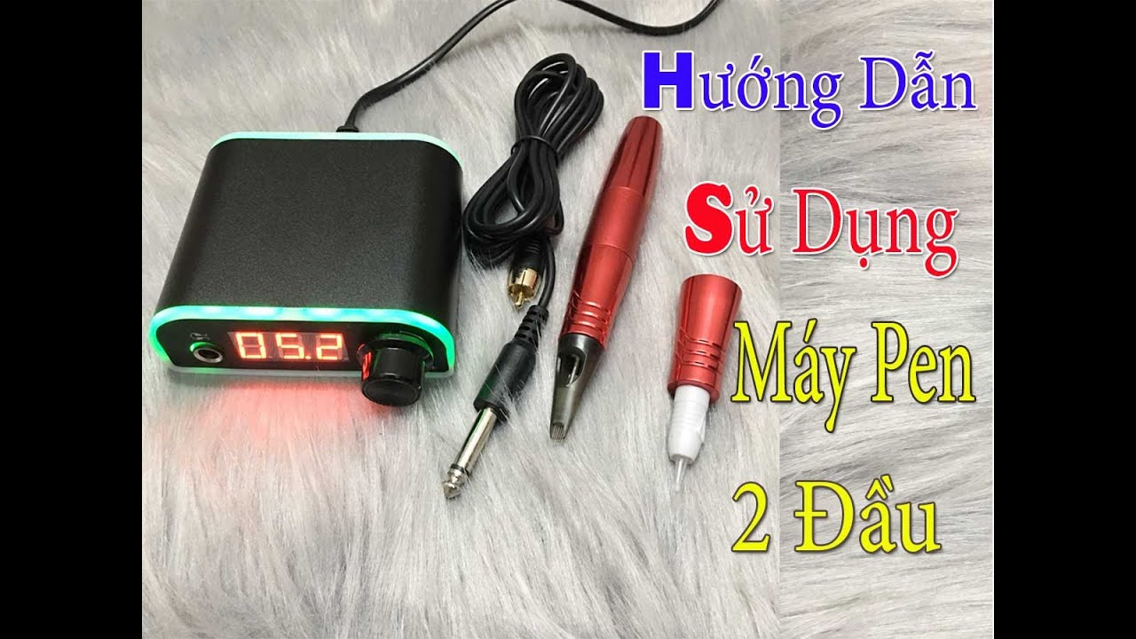 Hướng Dẫn Sử Dụng Máy Pen 2 Đầu, Máy Pen Mini! - YouTube