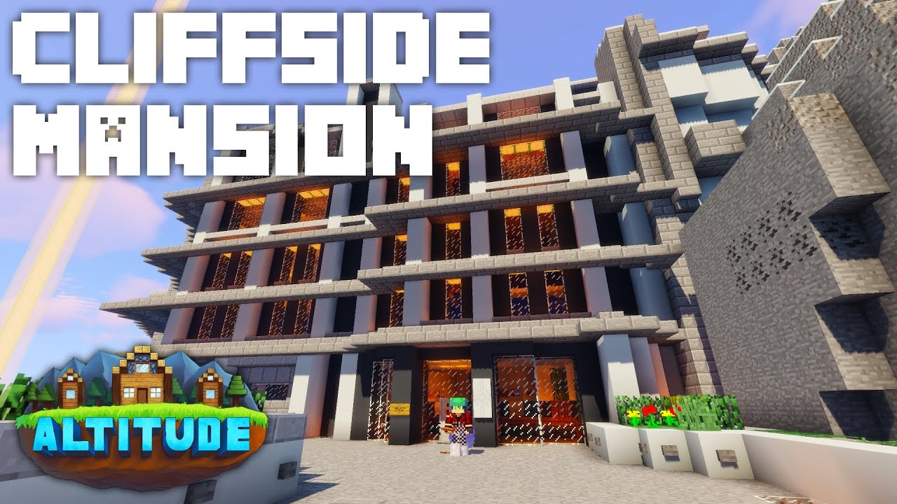 Minecraft Altitude Server - A Tour Of The Cliffside Mansion! - YouTube