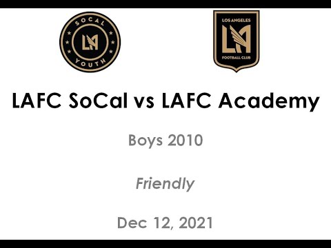 2021-12-12 LAFC SoCal vs LAFC Academy Friendly - YouTube