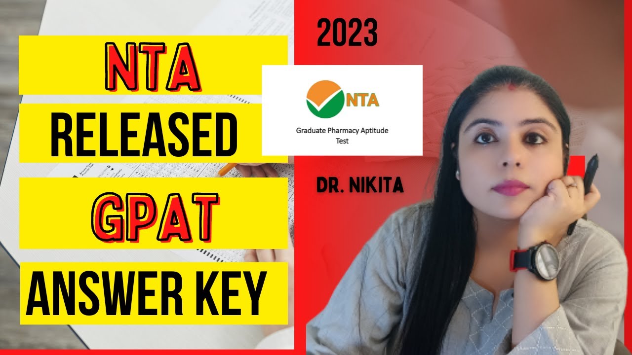 How to check GPAT 2023 Answer Key, NTA GPAT answer key 2023 | GPAT 2023 ...