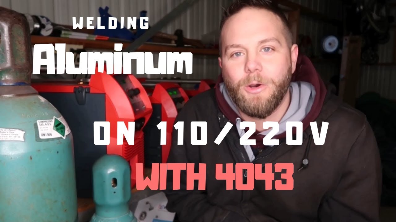 Welding Aluminum On 110/220 V With 4043 Wire..... - YouTube