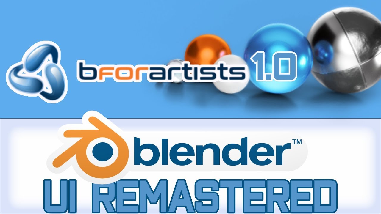 BforArtists turns 1.0! -- Blender UI Remastered - YouTube