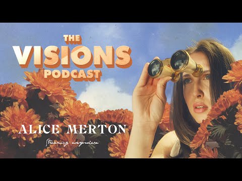 Alice Merton - The Visions Podcast with Dan Smith (Episode 1)