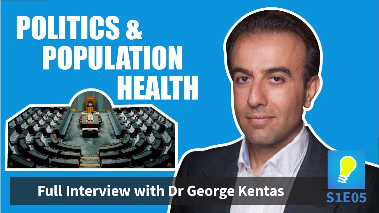 Politics & Population Health - Dr George Kentas, Assc Prof. of Int ...