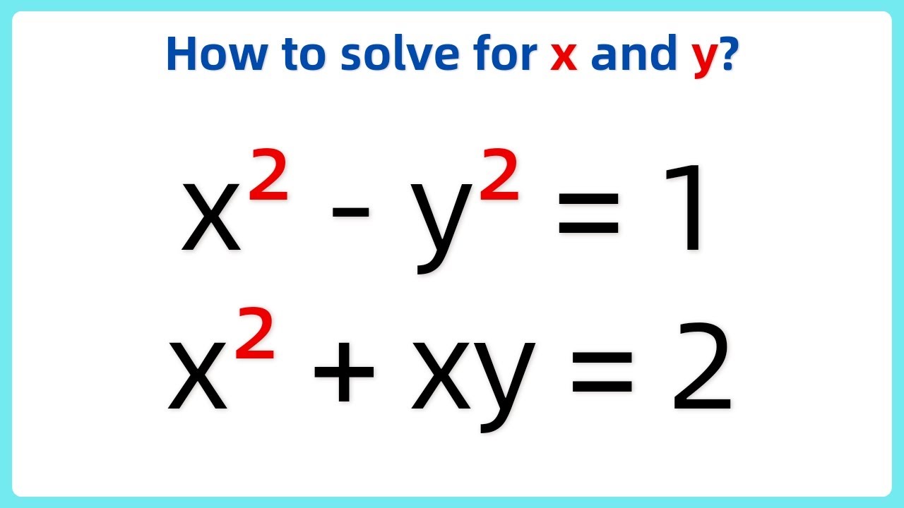 A Nice Math Olympiad Algebra Problem How To Solve For X And Y YouTube a-nice-math-olympiad-algebra-problem-how-to-solve-for-x-and-y-youtube