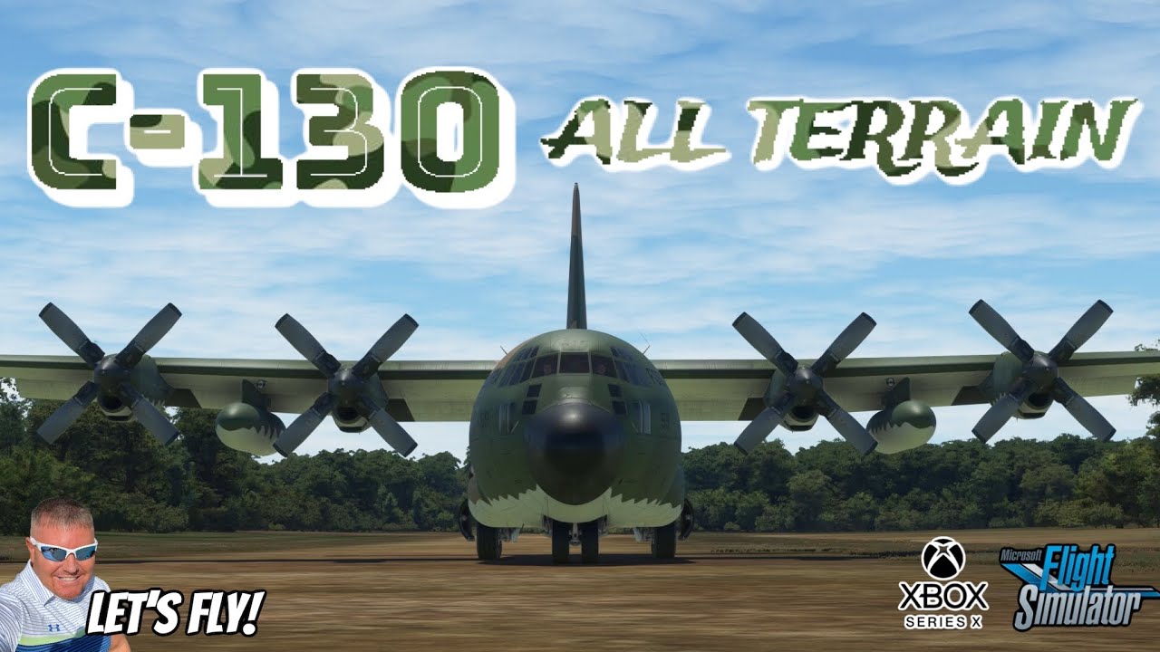 C-130 All Terrain Training! MICROSOFT FLIGHT SIMULATOR XBOX - YouTube