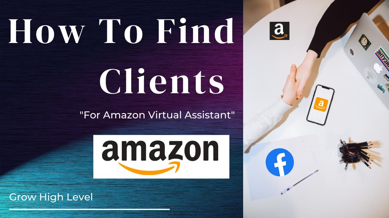 How to Find Clients For Amazon Virtual Assistant | How to Find Virtual ...