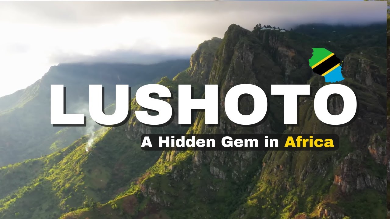 This is LUSHOTO | A hidden Gem in East Africa - YouTube