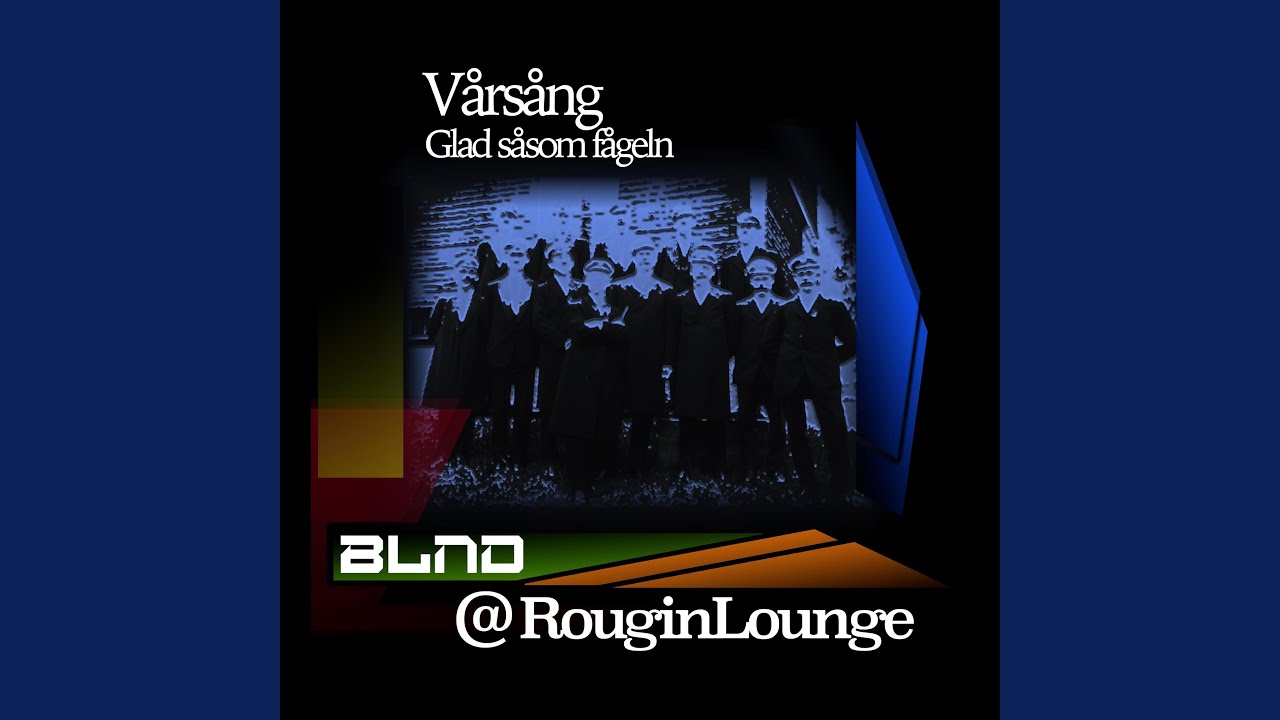 Vårsång - Glad såsom fågeln (feat. Mattias Bylund, Per Strandberg ...