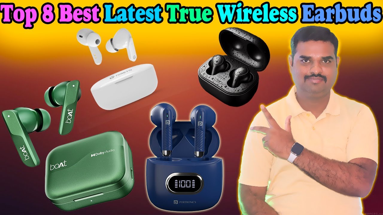 Top 8 Best In Ear TWS In India 2024 With Price |Latest TWS Review ...