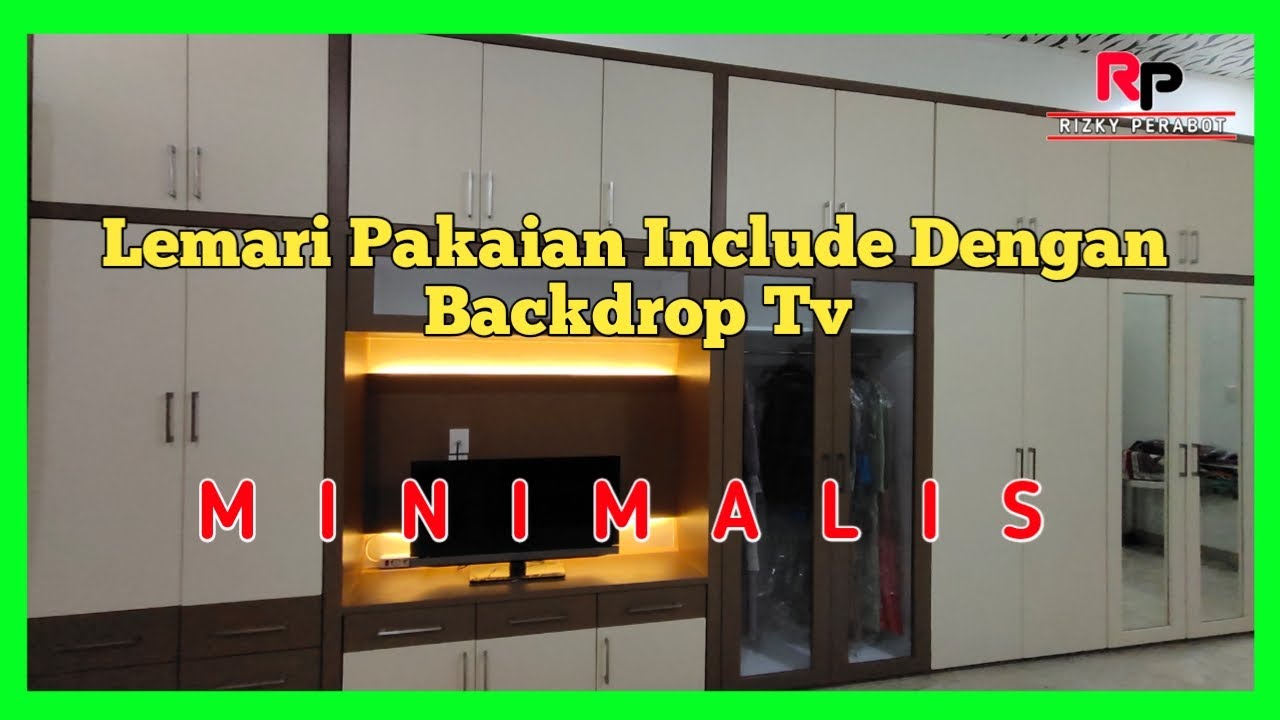 LEMARI PAKAIAN INCLUDE DENGAN BACKDROP TV || DESAIN MINIMALIS - YouTube