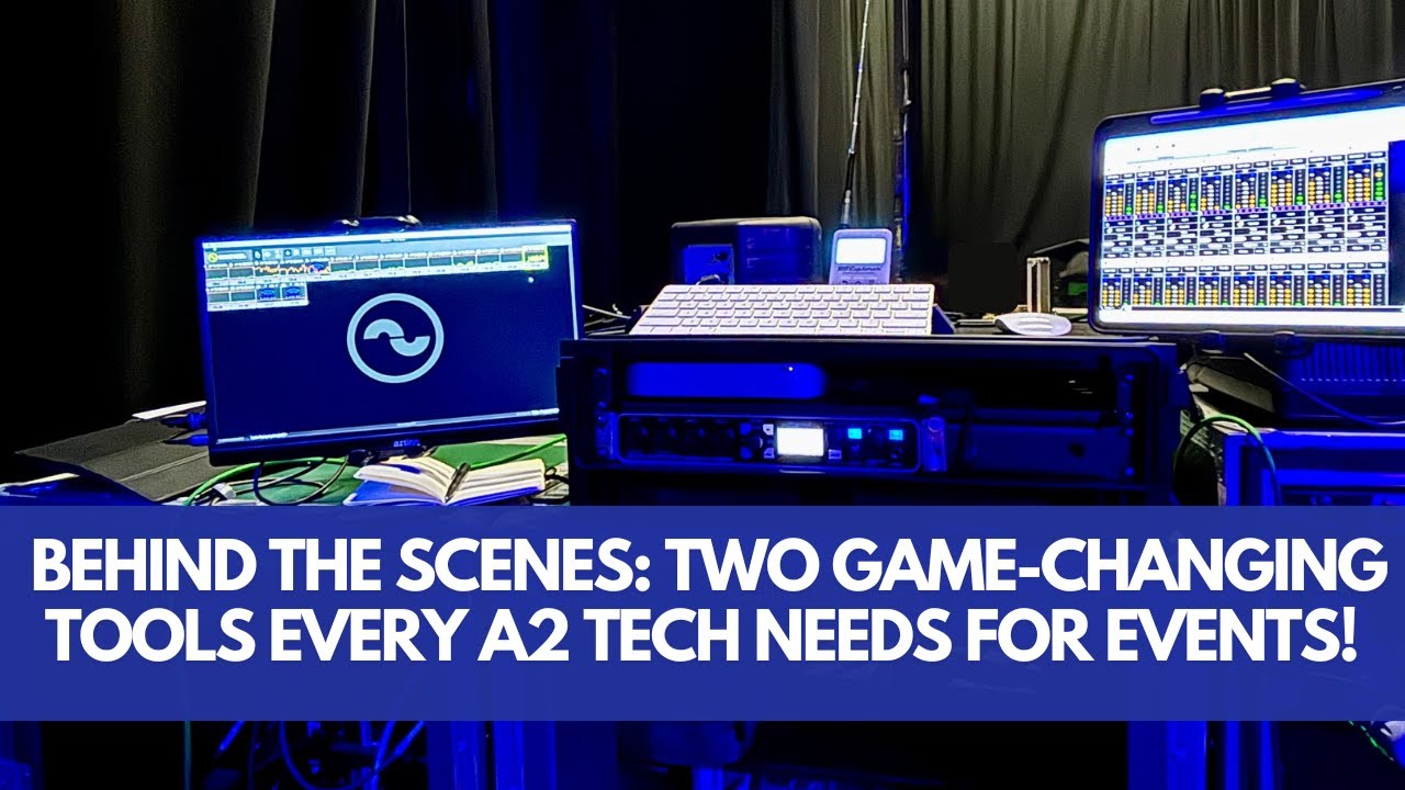 Two Game-Changing Tools Every A2 Tech Needs for Events! - YouTube