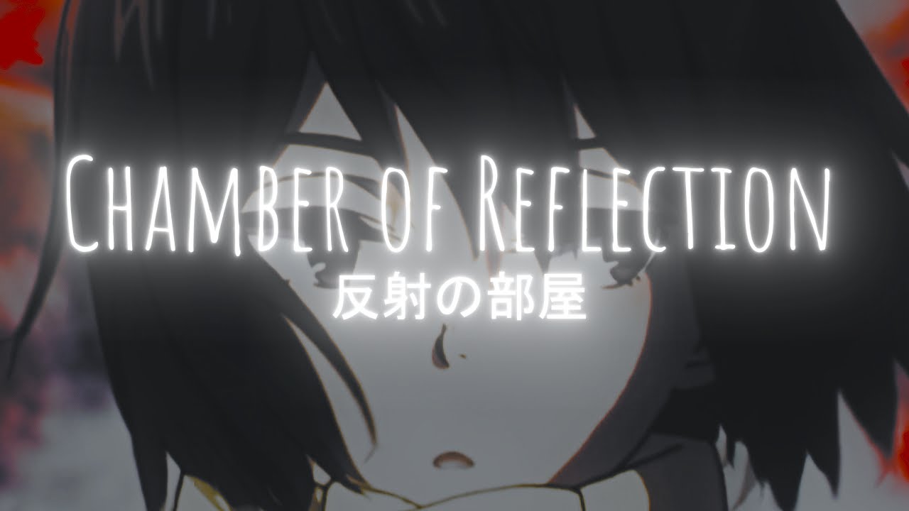 CHAMBER OF REFLECTION - YouTube