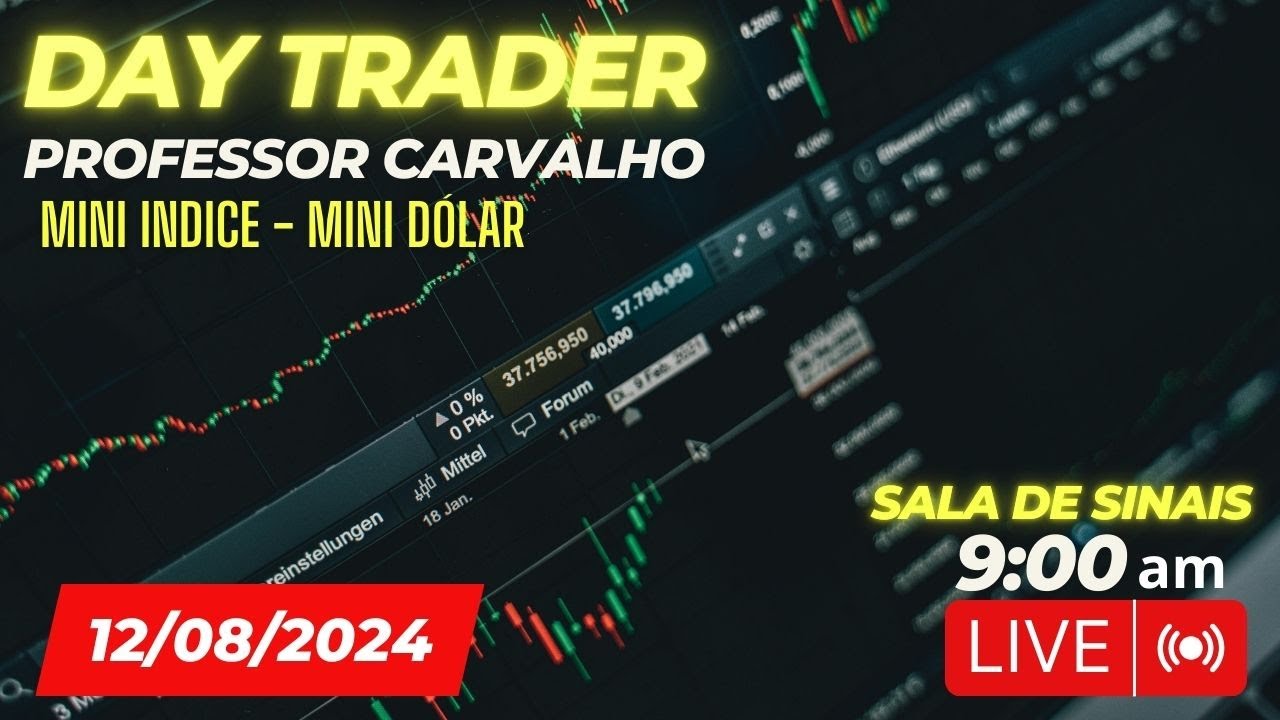 Sala Day Trade ao vivo Mini Índice, Mini Dólar e Ações -12/08/2024 ...