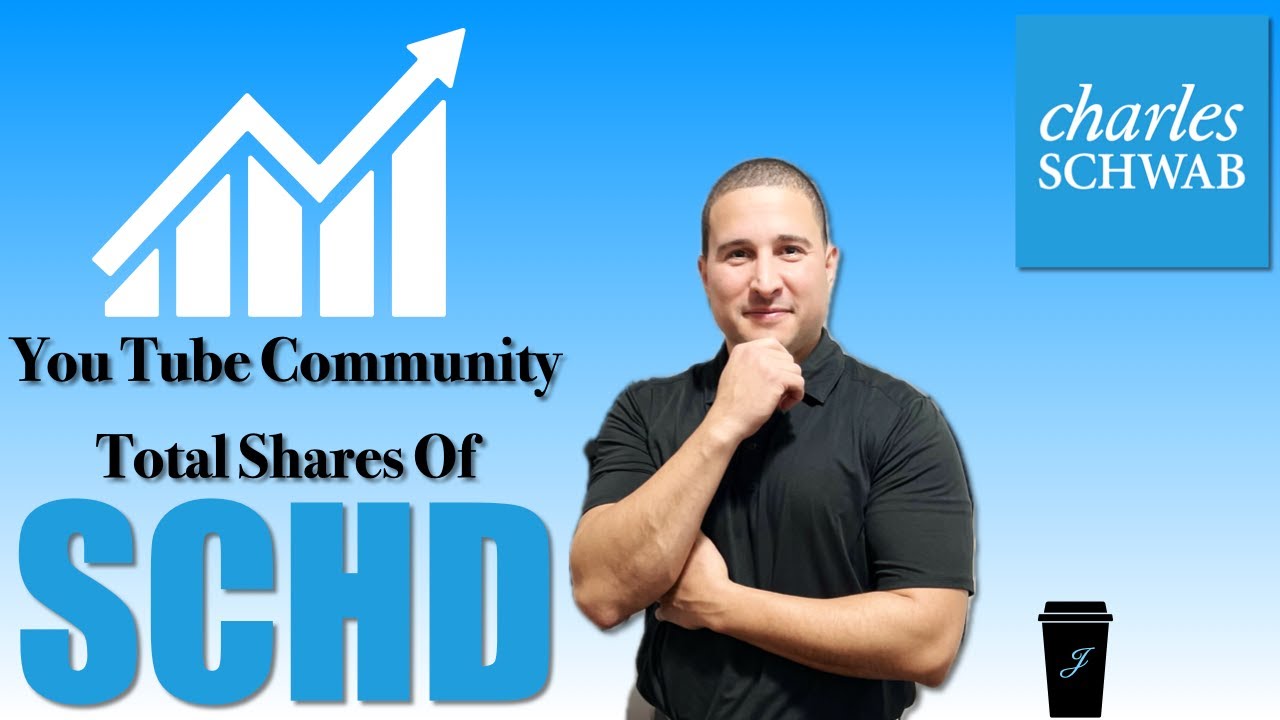 #SCHD Spreadsheet of Channel's Community Total Shares!! - YouTube