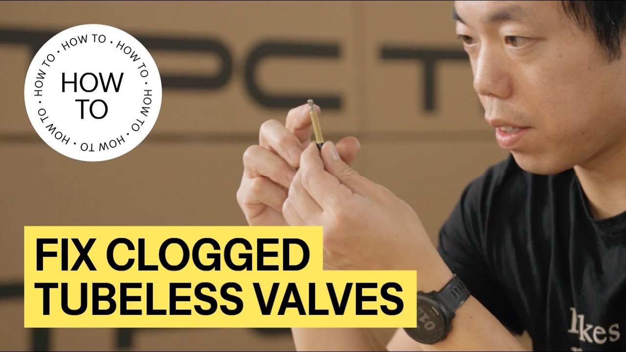 How To Fix Clogged Tubeless Valves | How To | TPC - YouTube