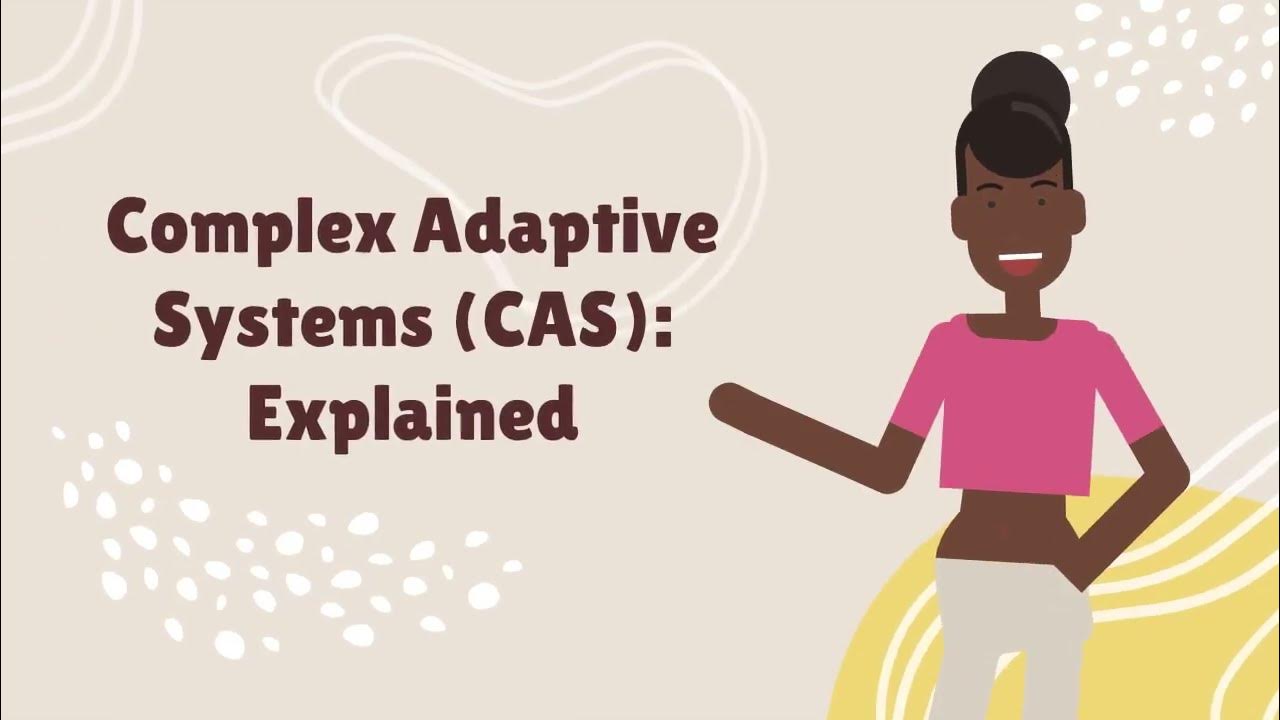 Complex Adaptive Systems (CAS): Explained - YouTube
