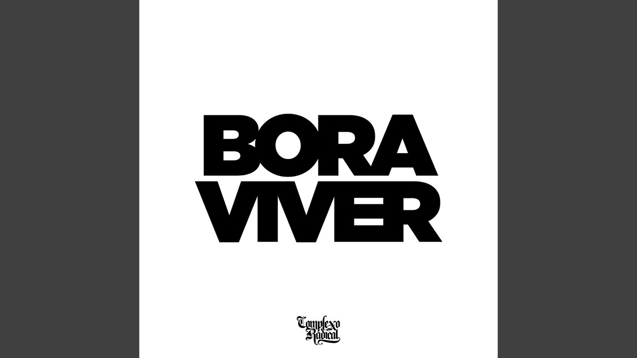 Bora Viver - YouTube